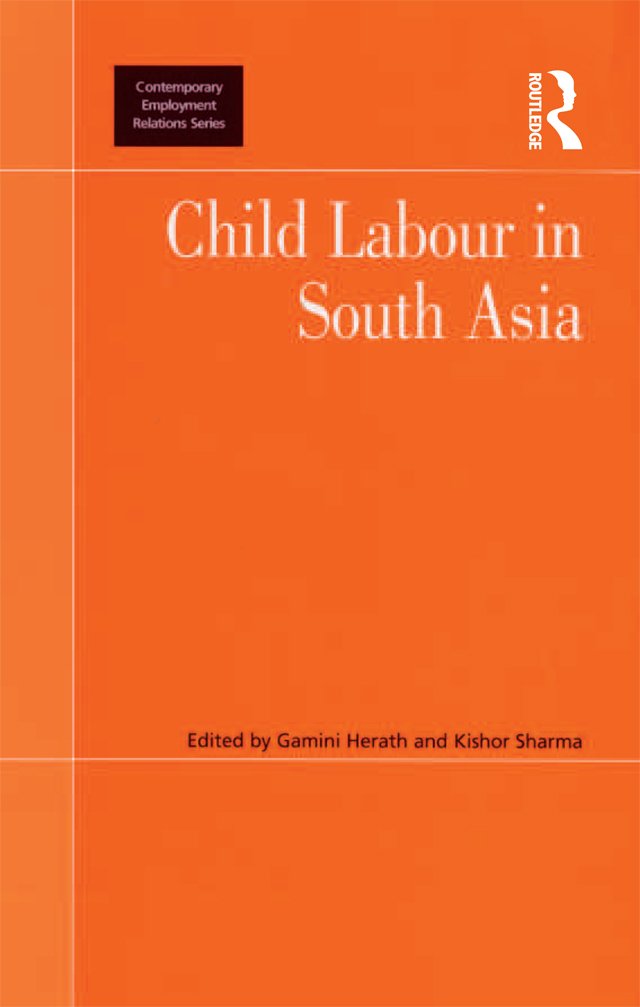 Child Labour in South Asia (Contemporary Employment Relations) eBook ...