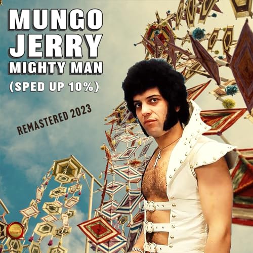 Mighty Man (Sped Up 10%) (Remastered 2023) by Mungo Jerry on Amazon ...