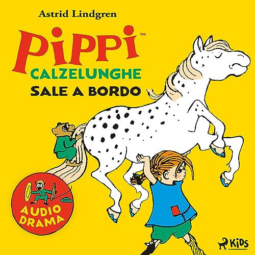 Pippi Calzelunghe sale a bordo (Edizione Audible): Astrid Lindgren ...