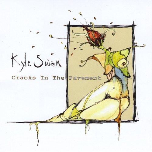 Amazon.com: Cracks in the Pavement : Kyle Swan: Digital Music