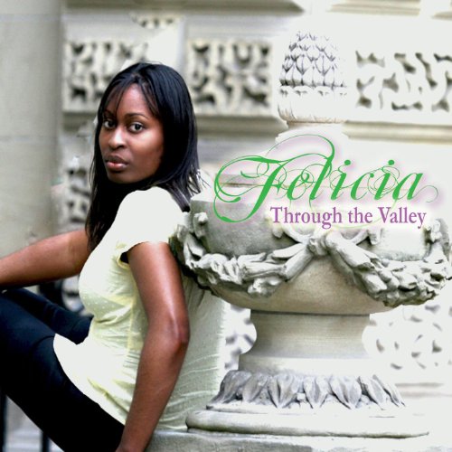 Play Through the Valley by Felicia on Amazon Music