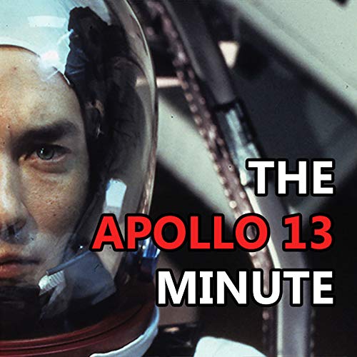 Apollo 13 Minute Podcast : Apollo 13 Minute: Amazon.de: Bücher