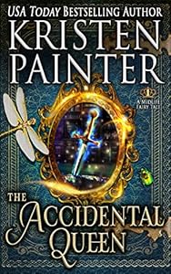 Amazon.com: The Accidental Queen: A Midlife Fairy Tale eBook : Painter, Kristen: Kindle Store