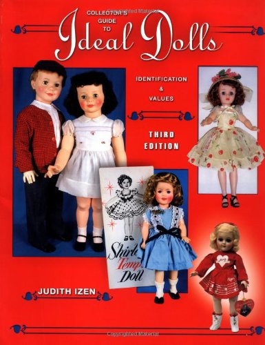 Amazon | Collector's Guide To Ideal Dolls: Identification & Values ...