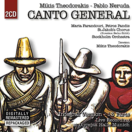 Play Canto General (Digitally Remastered) by Mikis Theodorakis & Pablo ...