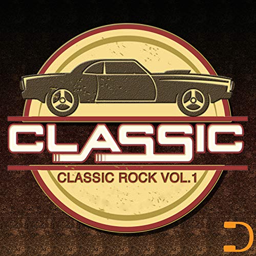 Play Classic: Classic Rock, Vol. 1 by VARIOUS ARTISTS on Amazon Music