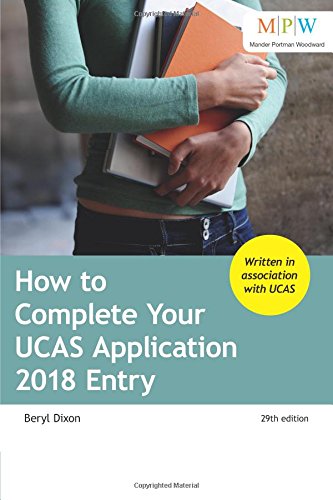 How to Complete Your UCAS Application 2018 Entry: Amazon.co.uk: Dixon ...