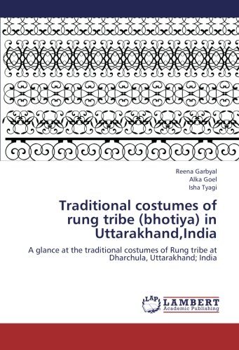 Buy Reena GarbyalTraditional costumes of rung tribe (bhotiya) in ...