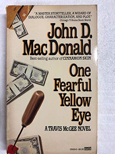 One Fearful Yellow Eye: MacDonald, John D.: 9780449129333: Amazon.com ...
