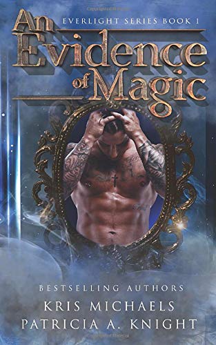 Amazon.com: An Evidence of Magic (Everlight): 9781947178649: Michaels ...