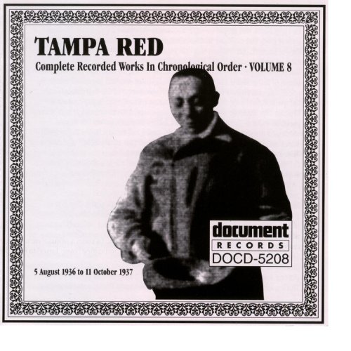 Play Tampa Red Vol. 8 1936-1937 by Tampa Red on Amazon Music