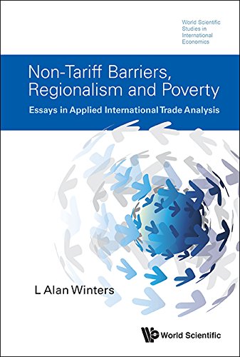 Non-tariff Barriers, Regionalism And Poverty: Essays In Applied ...