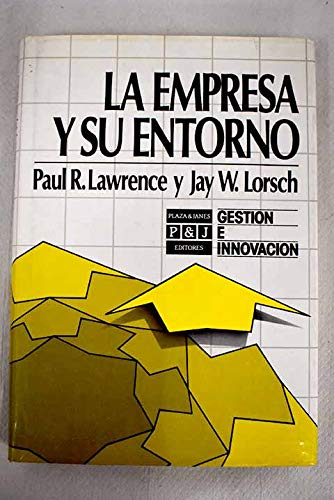 Amazon.com: La Empresa y su entorno: 9788401361043: Paul R. Lawrence ...