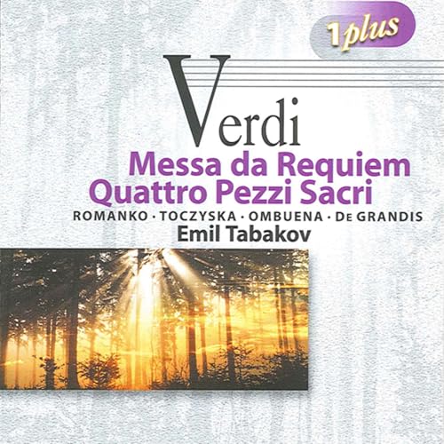 Amazon.com: Verdi: Messa da Requiem - 4 Pezzi sacri : Emil Tabakov ...