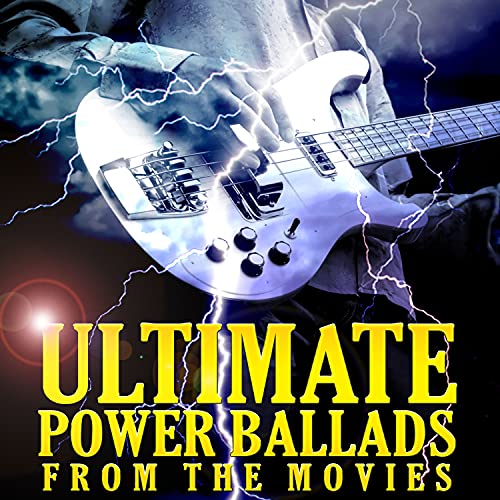 Amazon.com: Ultimate Power Ballads from the Movies : Movie Soundtrack ...