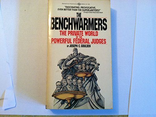 THE BENCHWARMERS by Joseph C. Goulden (1976-01-12): Joseph C. Goulden ...