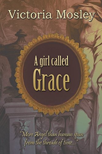 A girl called Grace (The fourth book in the Medici series): Mosley ...