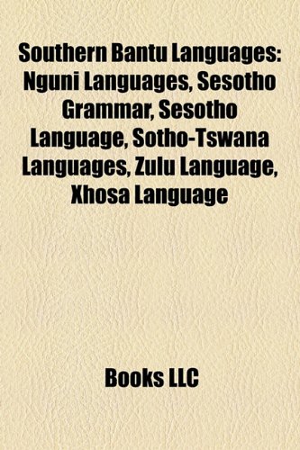 Amazon.co.jp: Southern Bantu Languages: Nguni Languages, Sotho-Tswana ...