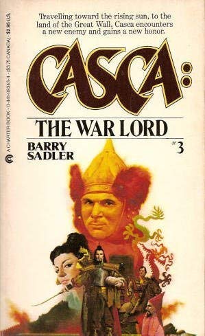 CASCA #3: The Warlord: Barry Sadler: 9780441093434: Amazon.com: Books