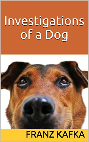 Amazon.co.jp: Investigations of a Dog (English Edition) 電子書籍: Kafka ...