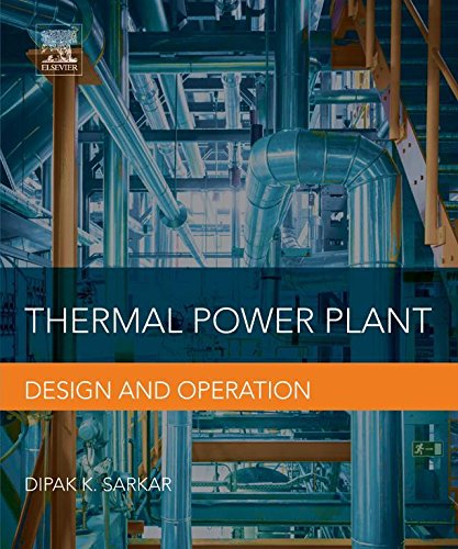 Thermal Power Plant: Design and Operation eBook : Sarkar, Dipak: Amazon ...