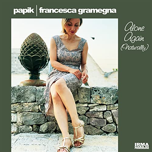 Play Alone Again (Naturally) by Papik & Francesca Gramegna on Amazon Music