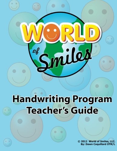 World of Smiles Handwriting Program - Teacher's Guide: Teacher's Guide ...