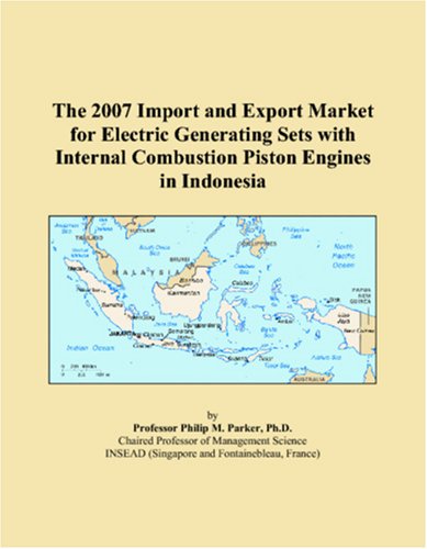 The 2007 Import and Export Market for Electric Generating Sets with ...