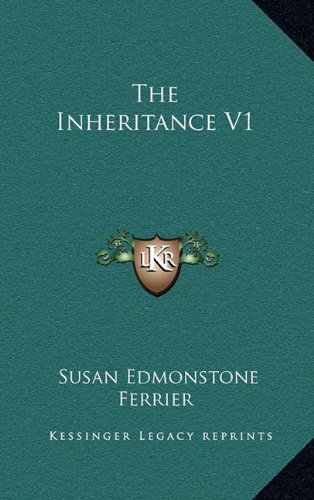The Inheritance V1: Ferrier, Susan Edmonstone: 9781163673676: Amazon ...