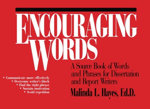 Encouraging Words: A Source Book of Words and Phrases for Dissertation ...
