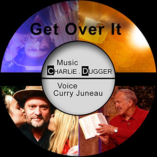 Play Get Over It by Charlie Dugger on Amazon Music