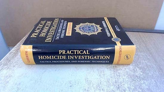 Amazon.com: Practical Homicide Investigation: Tactics, Procedures, and ...