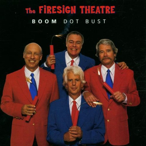 Firesign Theatre - Firesign Theatre - Boom Dot Bust - Amazon.com Music
