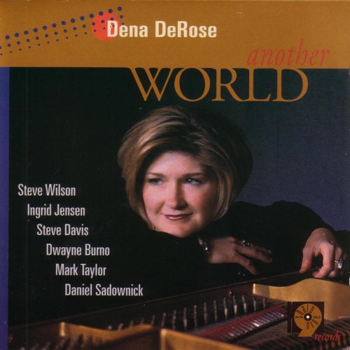 Play Another World by Dena DeRose feat. Steve Wilson, Ingrid Jensen ...