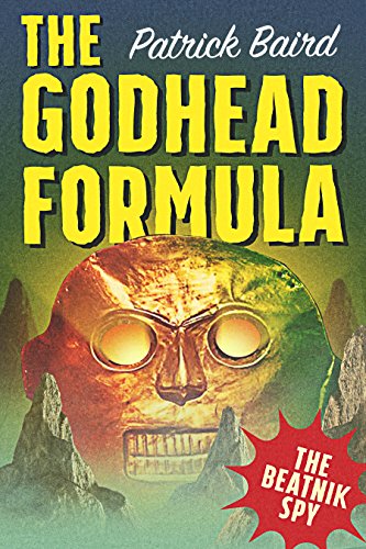 The Godhead Formula (The Beatnik Spy Book 2) - Kindle edition by Baird ...