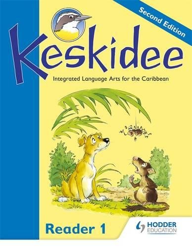 Keskidee Reader 1: Integrated Language Arts for the Caribbean: Ward ...