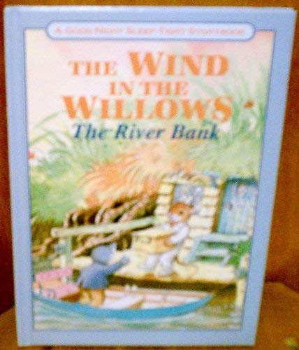 Wind in the Willows (the River Bank / the Wild Wood / the Adventures of ...