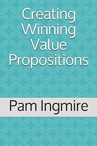 Creating Winning Value Propositions: Marketing Leadership: Straight ...