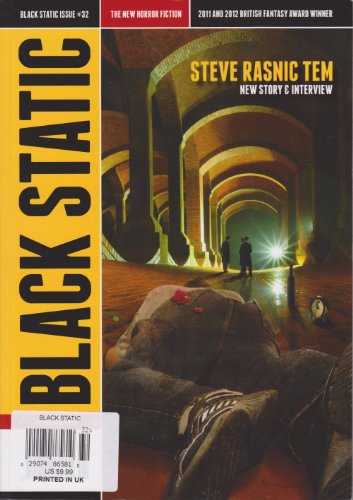 Publication: Black Static, Issue 32 January-February 2013