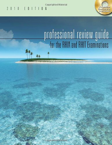 Professional Review Guide for the RHIA and RHIT Examinations, 2010 ...