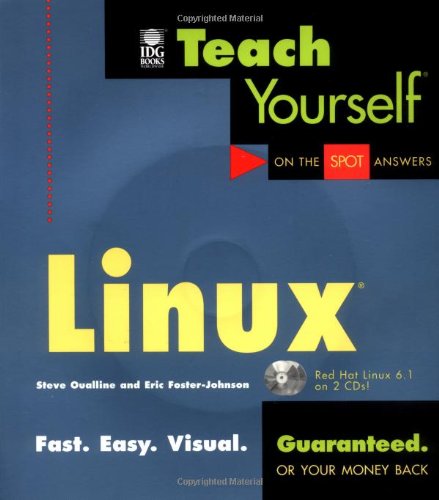 Amazon.com: Teach Yourself Linux: 9781558285989: Oualline, Steve, Foster-Johnson, Eric