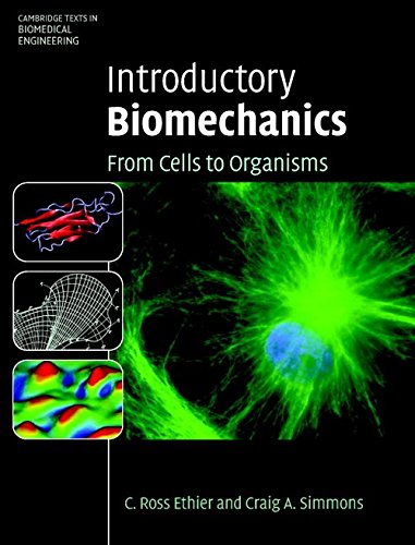 Introductory Biomechanics: From Cells to Organisms (Cambridge Texts in ...