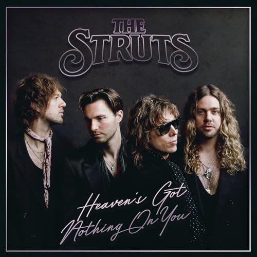 Play Heaven's Got Nothing On You by The Struts on Amazon Music Unlimited