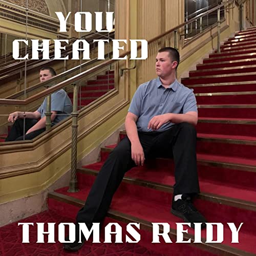 Amazon.co.jp: You Cheated : Thomas Reidy: デジタルミュージック