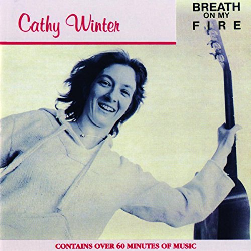 Amazon.com: Breath on My Fire/Traveling Home : Cathy Winter: Digital Music