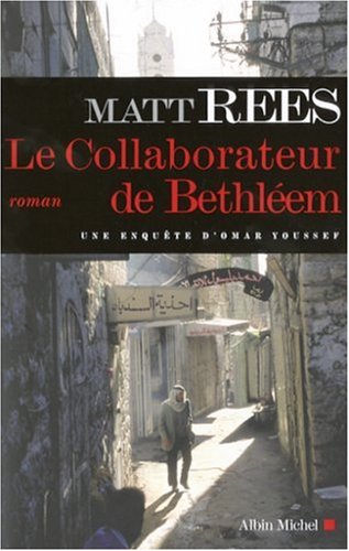 Le Collaborateur de Bethléem: Rees, Matt Beynon, Demange, Odile ...