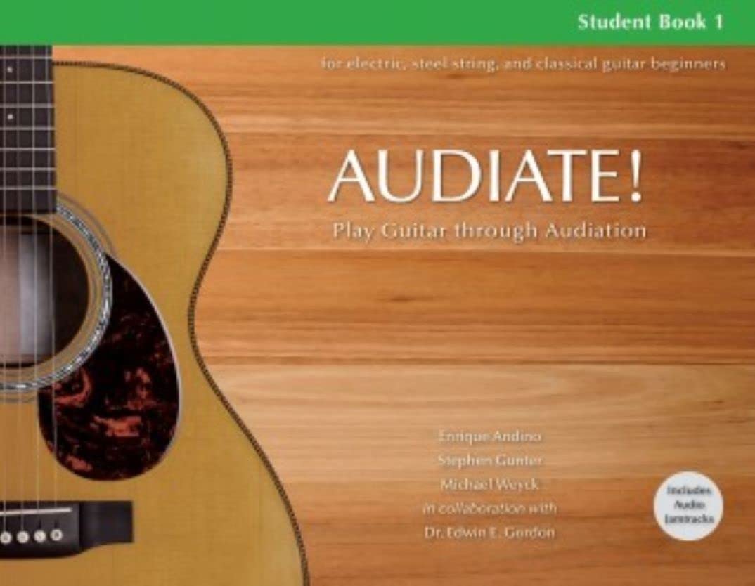 Audiate! (Student Book 1) : Enrique Andino, Stephen Gunter, Michael Weyck, Edwin E. Gordon ...