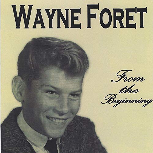 Amazon.com: From the Beginning : Wayne Foret: Digital Music