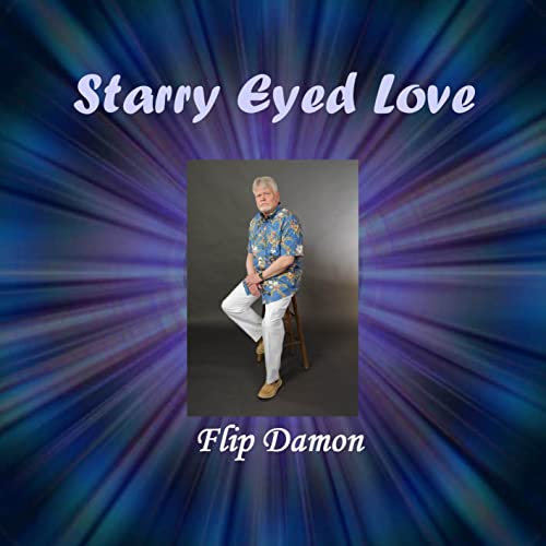 Play Starry Eyed Love (Re-Mastered 2023) by Flip Damon on Amazon Music