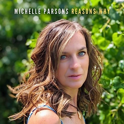 Reasons Why by Michelle Parsons on Amazon Music - Amazon.com